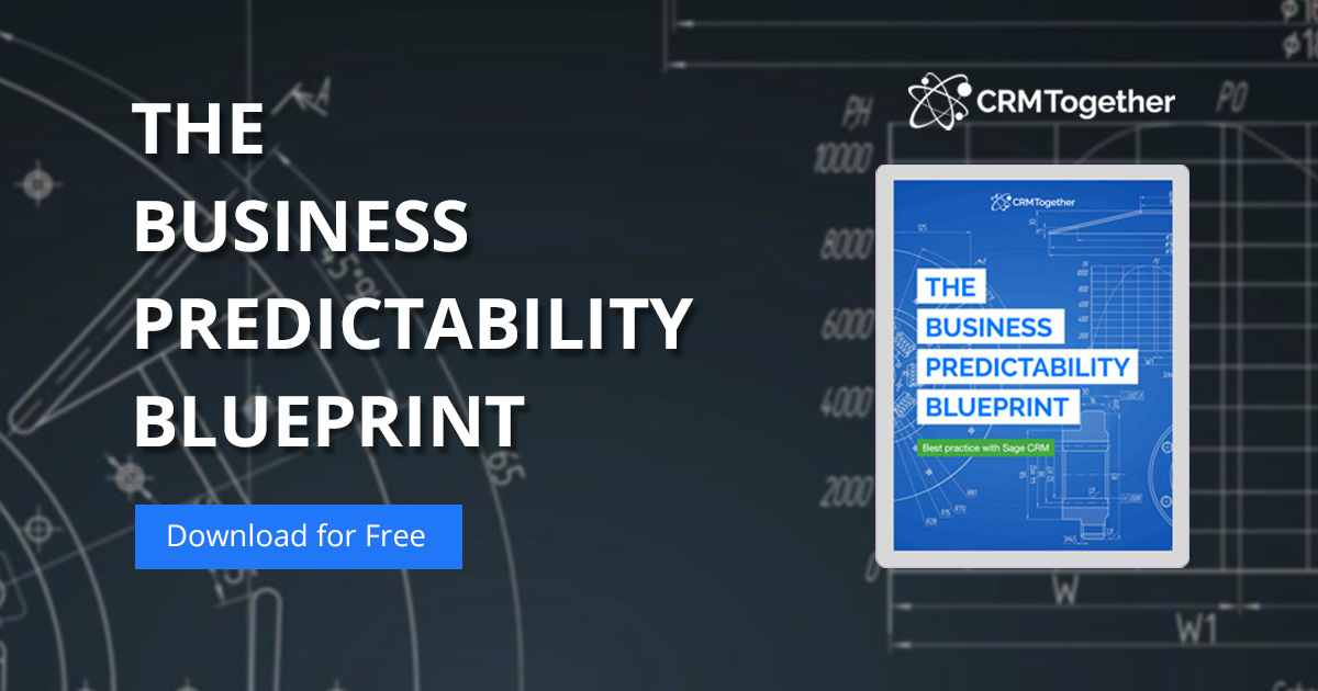 The Business Predictability Blueprint - CRM Together